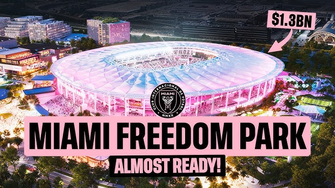 Inside INTER MIAMI’s NEW $1.3BN Miami Freedom Park - Blurred Culture